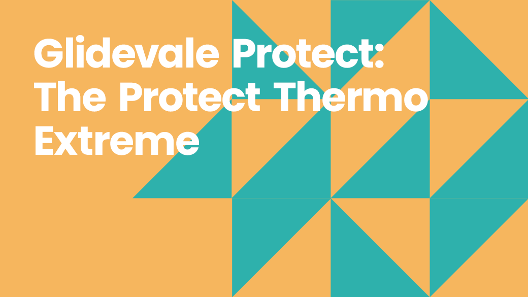 Glidevale Protect: The Protect Thermo Extreme | Bimstore