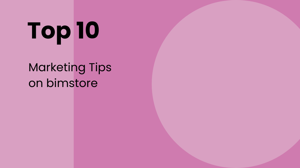 Top Ten - Marketing Tips on Bimstore